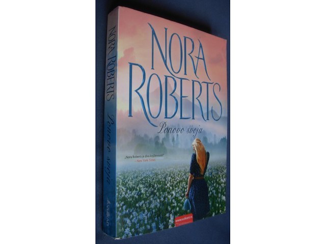 PONOVO SVOJA - Nora Roberts