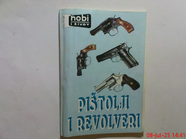 MR . DUSAN BOJOVIC  -  PISTOLJI I REVOLVERI