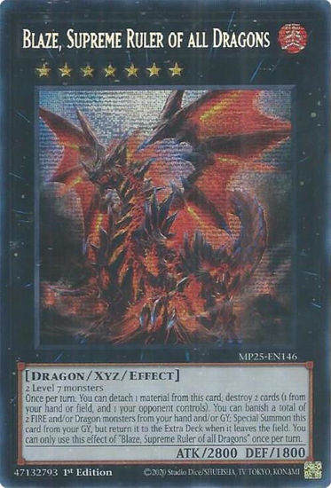 Blaze, Supreme Ruler of all Dragons - MP25-EN146 - Prismatic Secret Rare 1st Edition