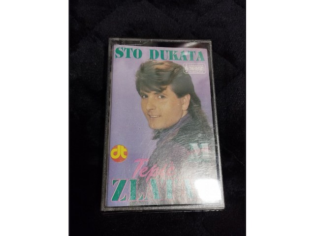 Zlatan Tepic -Sto dukata