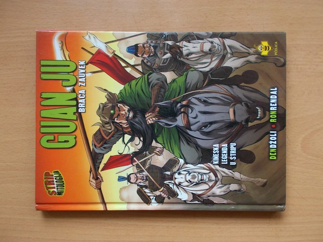 GUAN JU / BRACA ZAUVEK - DEN DZOLI,RON RENDAL