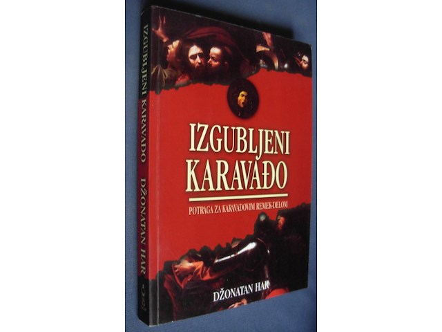 IZGUBLJENI KARAVAĐO - Džonatan Har