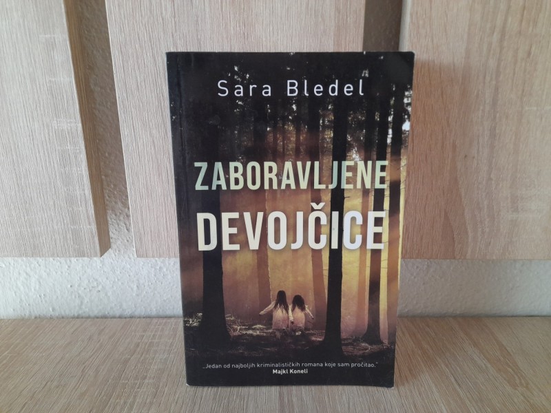 Zaboravljene devojčice - Sara Bledel