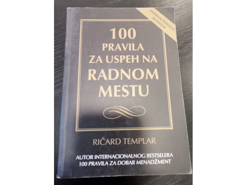 Ričard Templar, 100 PRAVILA ZA USPEH NA RADU