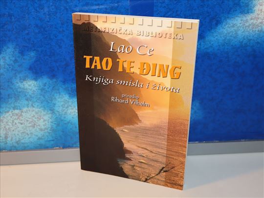 tao te đing knjiga smisla i života lao ce