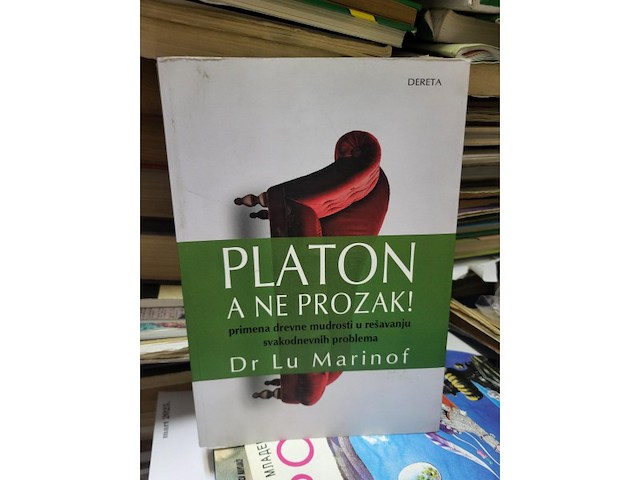 PLATON A NE PROZAK Lu Marinof