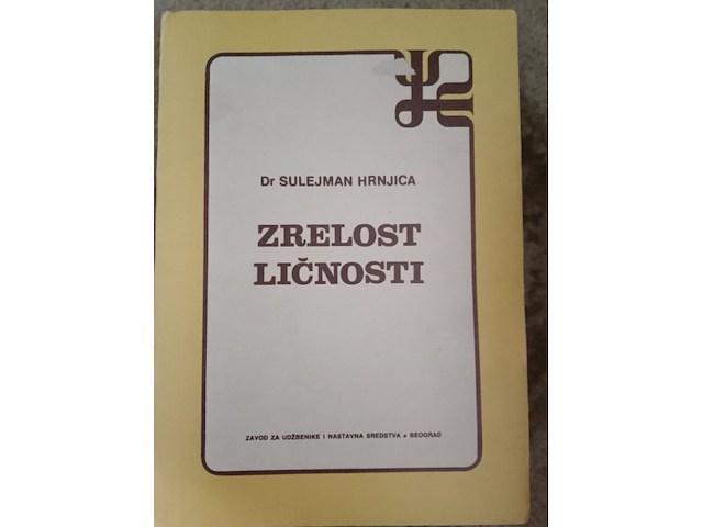 Zrelost ličnosti - Sulejman Hrnjica