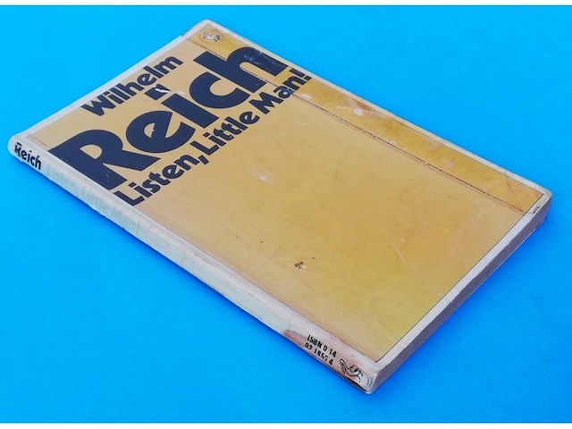 LISTEN, LITTLE MAN! - Wilhelm Reich