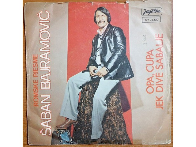 SP folk: ŠABAN BAJRAMOVIĆ - Opa, cupa / Jek (1977) VG+