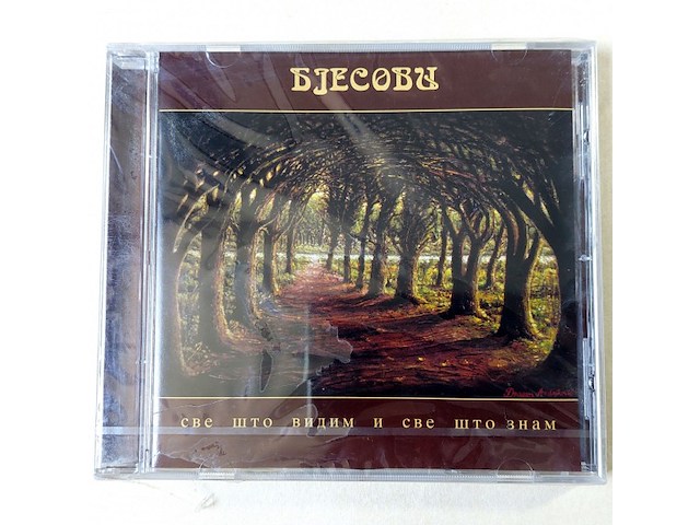 Bjesovi - Sve Što Vidim I Sve Što Znam