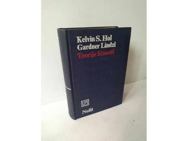 TEORIJE LIČNOSTI - Kelvin S. Hol, Gardner Lindzi