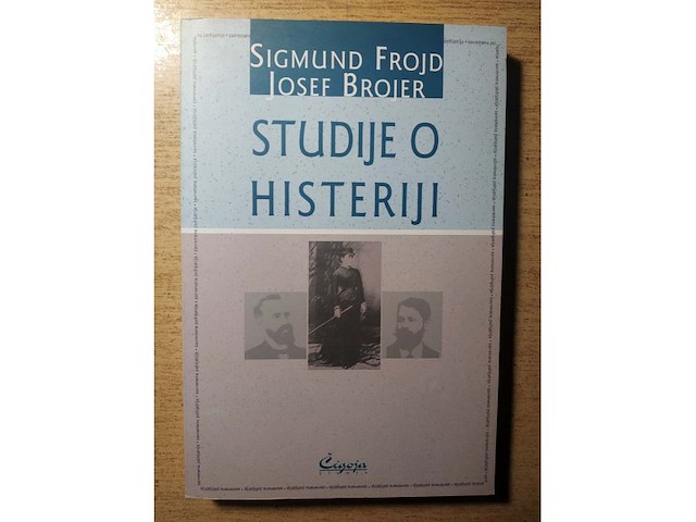 Sigmund Frojd, Josef Brojer-STUDIJE O HISTERIJI