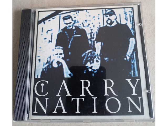 Carry Nation / Protect and Serve