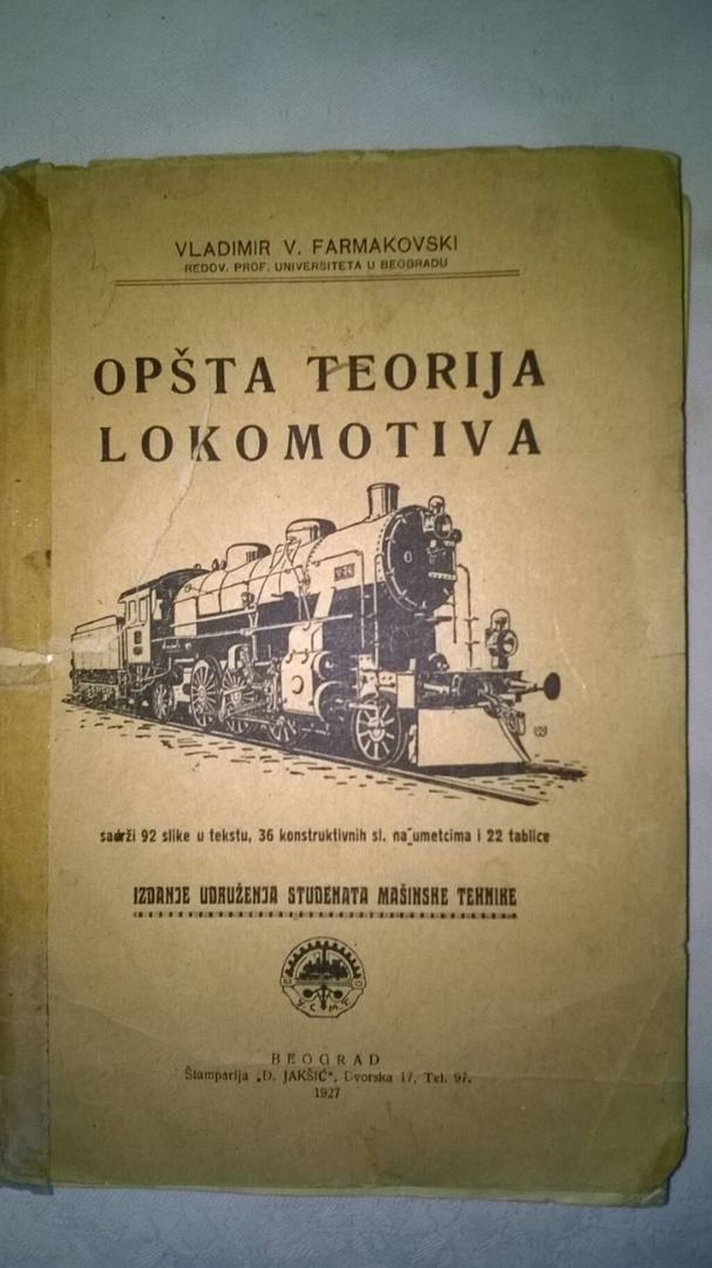 Knjiga:Opsta teorija lokomotiva,172 str.+ 4 skice lokomotiva,1927