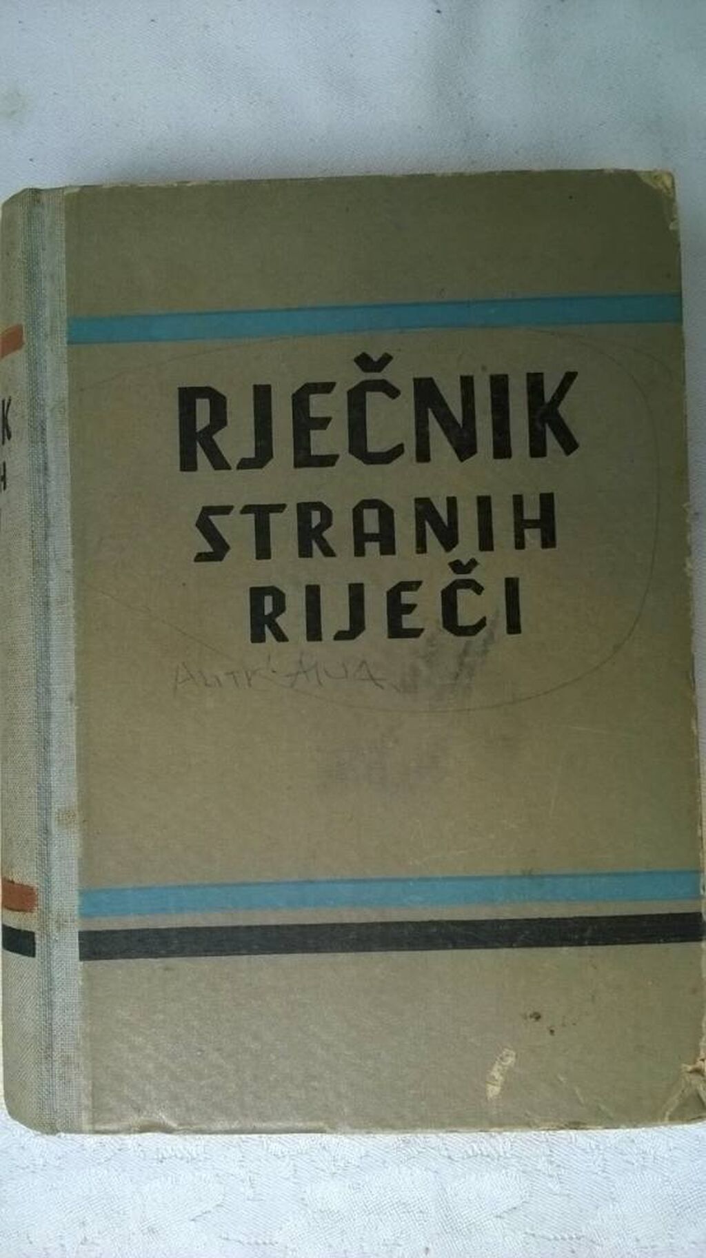 Knjiga:Rjecnik stranih rijeci,1951.,719 str