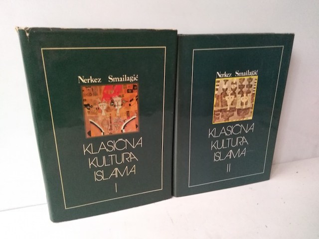 Klasična kultura islama I i II Nerkez Smailagić