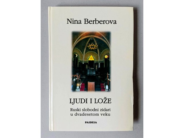 Ljudi i lože - ruski slobodni zidari u XX veku - Nina B