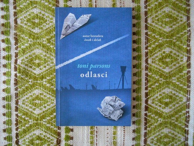 Toni Parsons - Odlasci