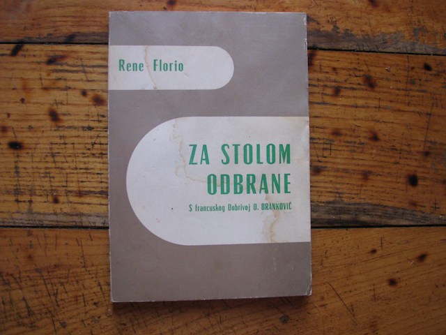 RENE FLORIO - ZA STOLOM ODBRANE RETKO