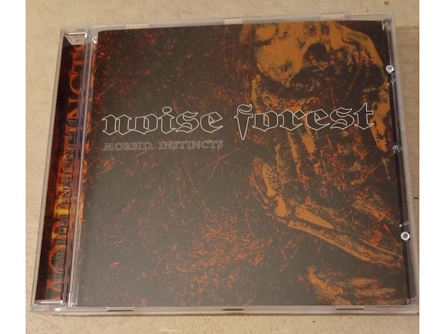 Noise Forest / Morbid Instincts