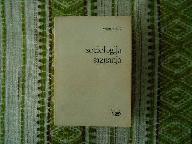 Vojin Milić - Sociologija saznanja