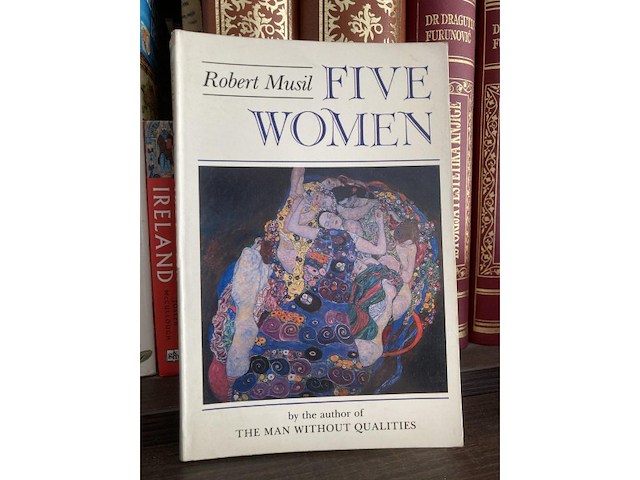 Robert Musil FIVE WOMEN