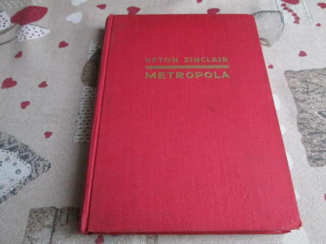 METROPOLA - Upton Sinclair