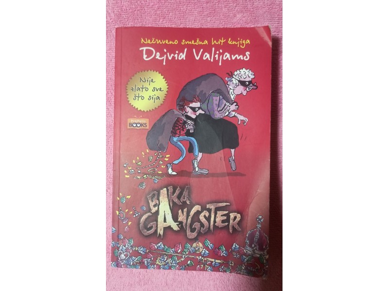 Dejvid Valijams - BAKA Gangster