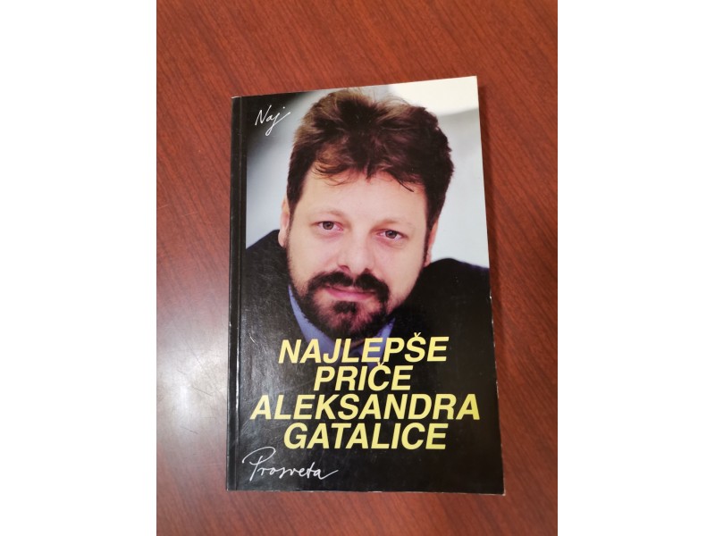 Aleksandar Gatalica, NAJLEPŠE PRIČE