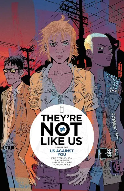 They're Not Like Us, Vol. 2: Us Against You