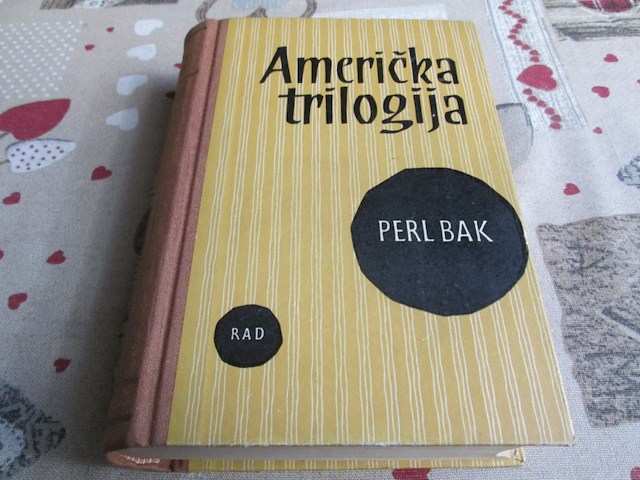 AMERIČKA TRILOGIJA - Perl Bak