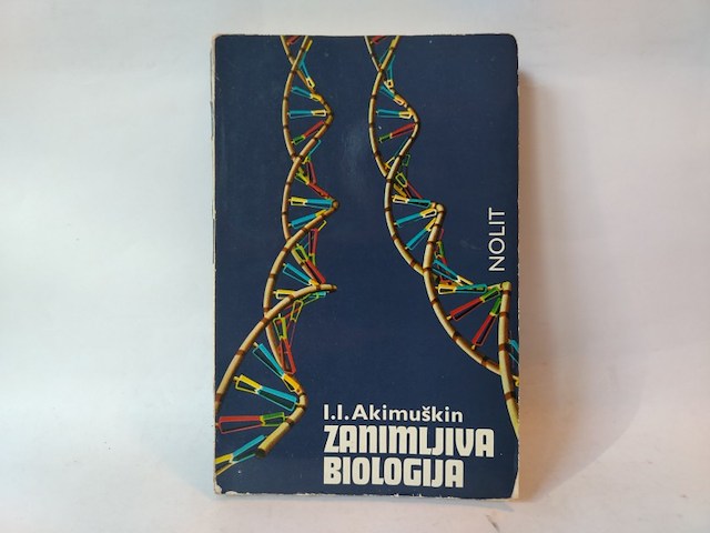 ZANIMLJIVA BIOLOGIJA I. I. Akimuškin