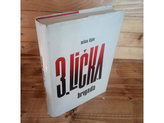 Treća lička brigada  -  Milan Šijan