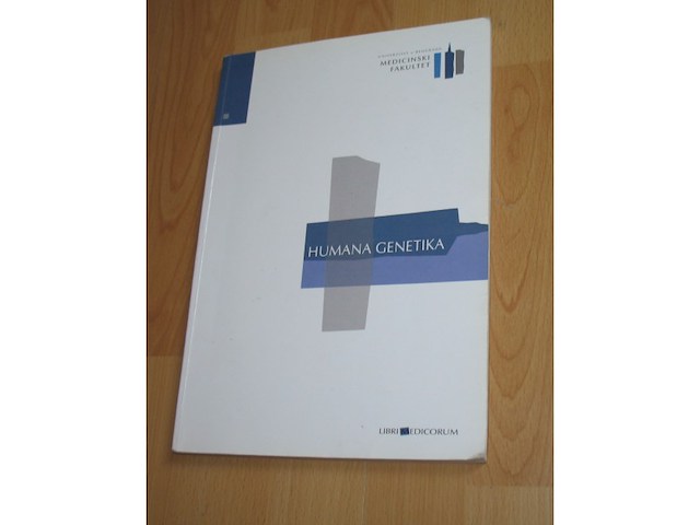 HUMANA GENETIKA Libri Medicorum