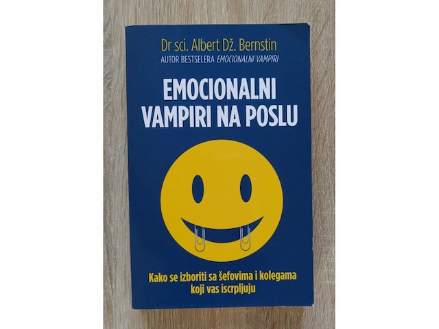 Emocionalni vampiri na poslu Albert Dž. Bernstin