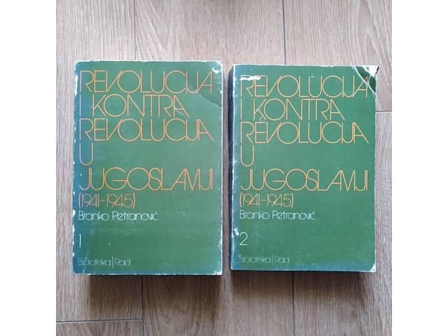 REVOLUCIJA I KONTRAREVOLUCIJA 1-2 B. Petranović