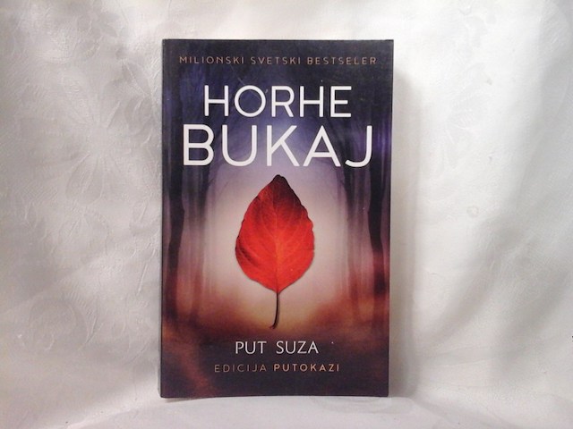 Put suza Horhe Bukaj