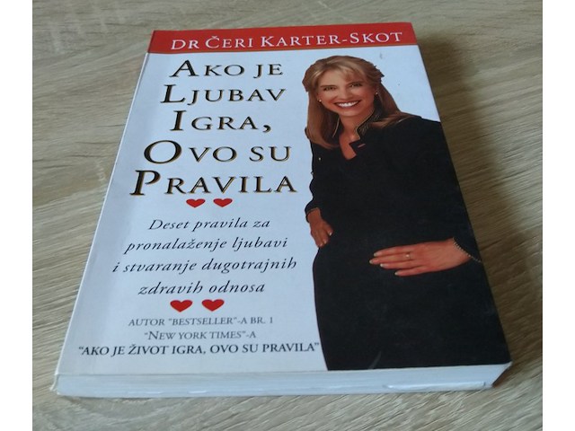 AKO JE LJUBAV IGRA OVO SU PRAVILA Dr Čeri Karter-Skot