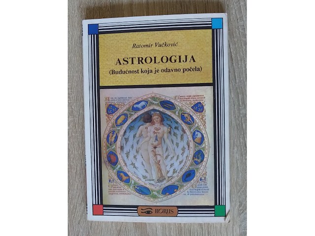 ASTROLOGIJA budućnost koja je odavno počela