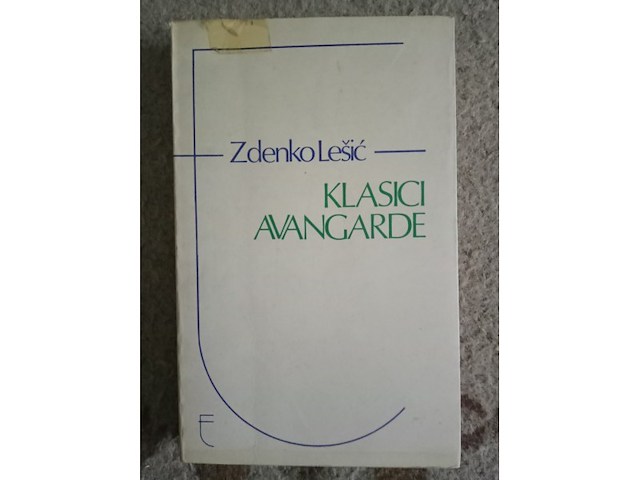 Zdenko Lešić - Klasici avangarde