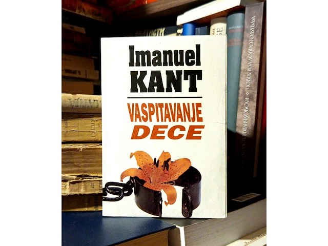 Imanuel Kant – Vaspitavanje dece