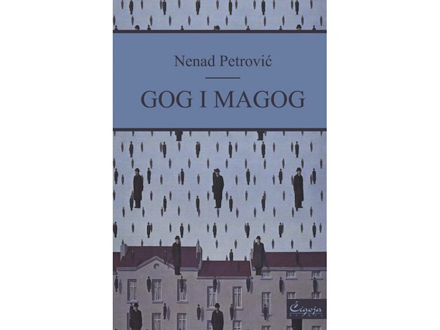 Gog i Magog - Nenad Petrović