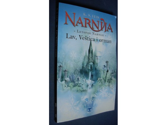 NARNIJA - Lav, Veštica i orman - K. S. Luis