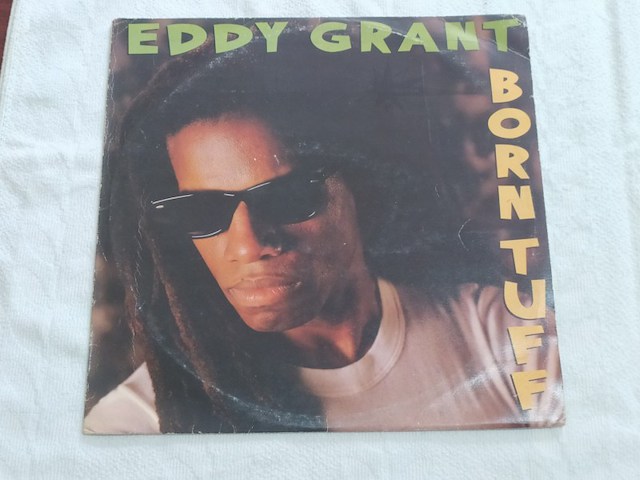 EDDY GRANT - Born tuff (LP, 4-/4/3)