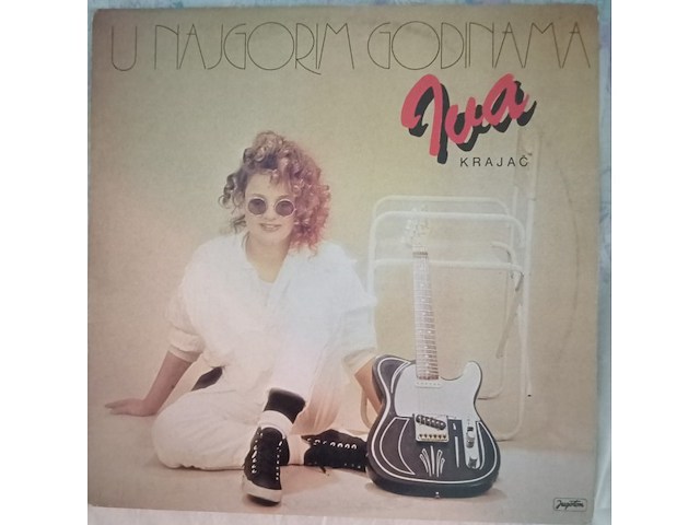 Iva Krajač- U Najgorim Godinama