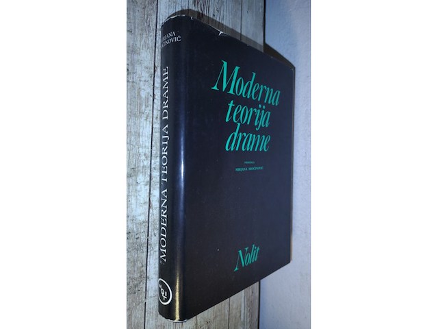 MODERNA teorija DRAME