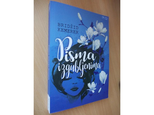 PISMA IZGUBLJENIMA - Bridžid Kemerer