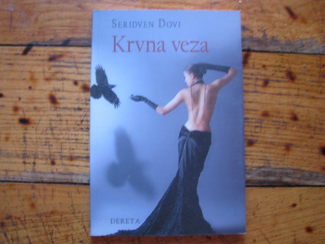 SERIDVEN DOVI - KRVNA VEZA