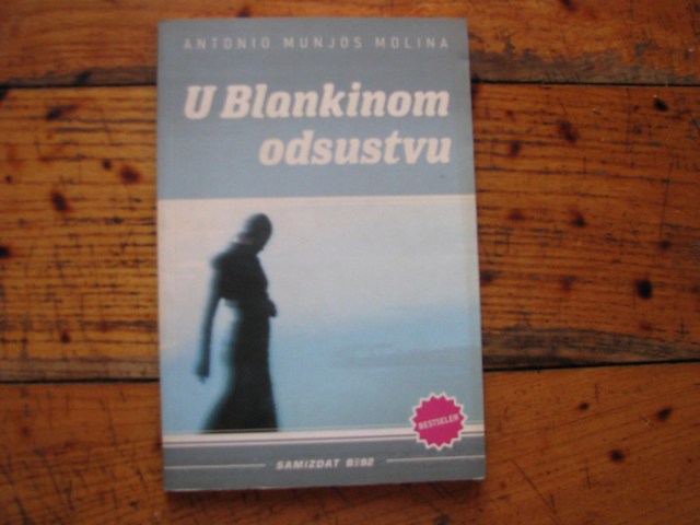 ANTONIO MUNJOS MOLINA - U BLANKINOM ODSUSTVU