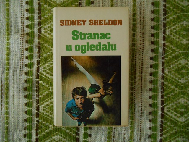 Sidney Sheldon / Sidni Šeldon - Stranac u ogledalu